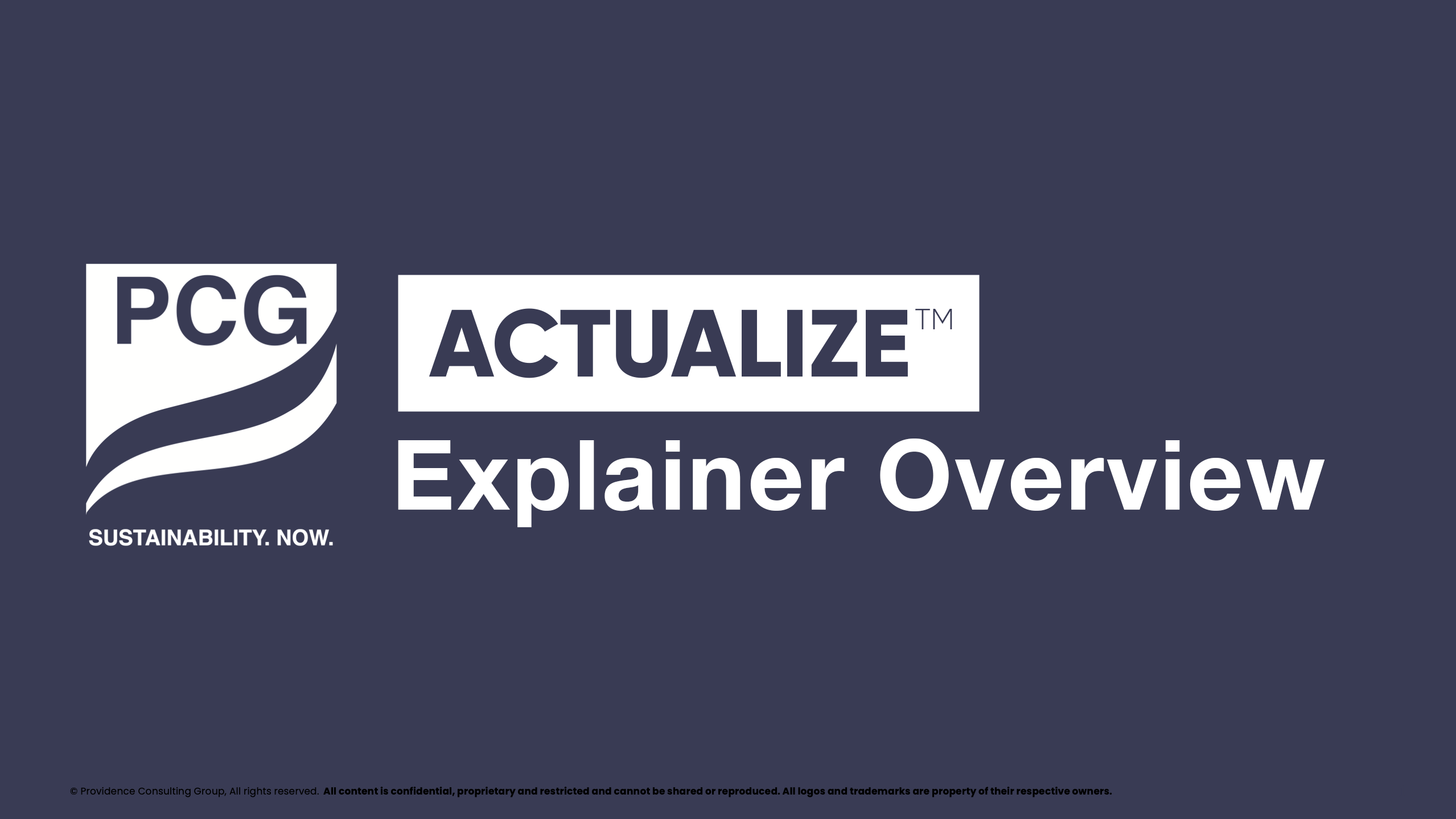 Actualize Explainer Overview | PCG